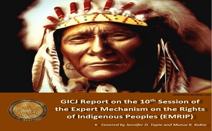GICJ Report - Expert Mechanism on Rights of Indigenous Peoples 10th Session